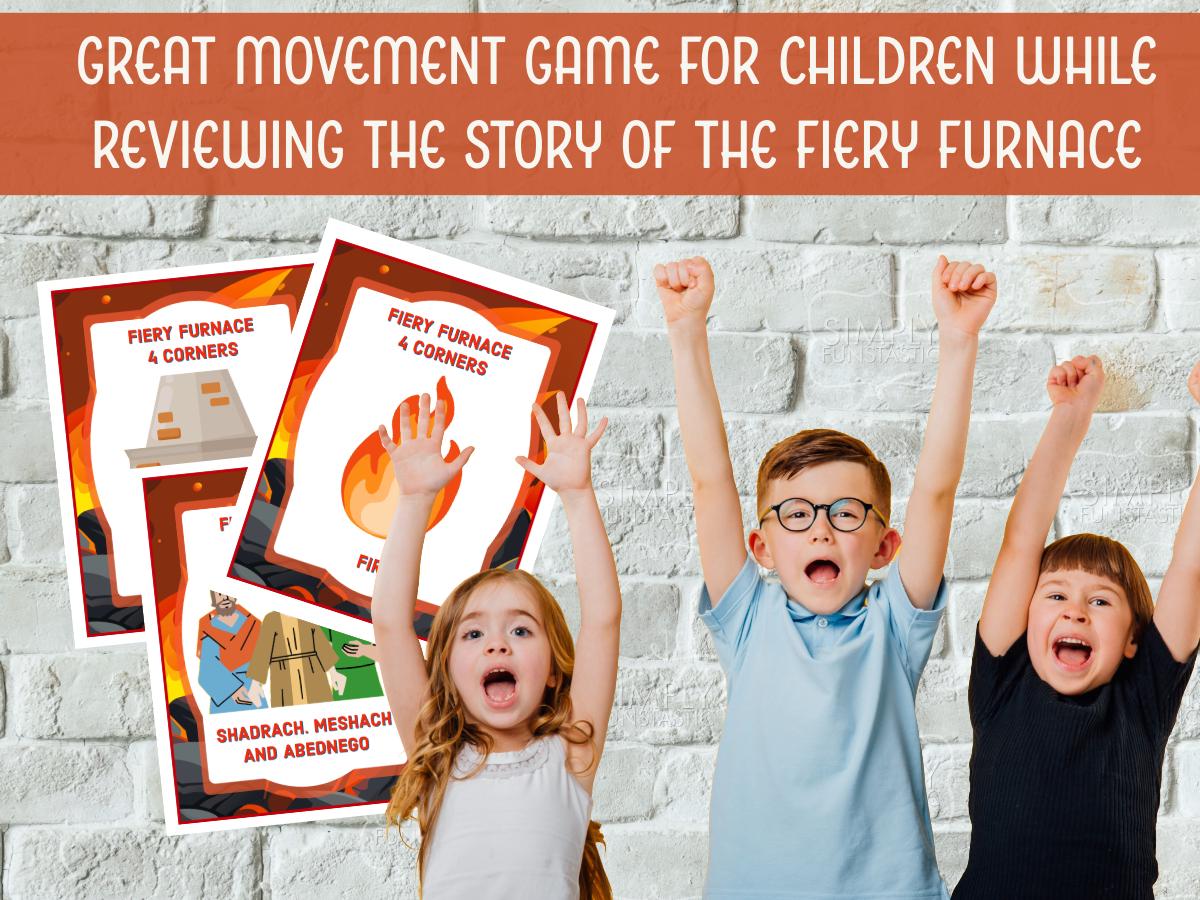 Fiery Furnace 4 Corners Bible Game: Kids Church Activity Digital ...