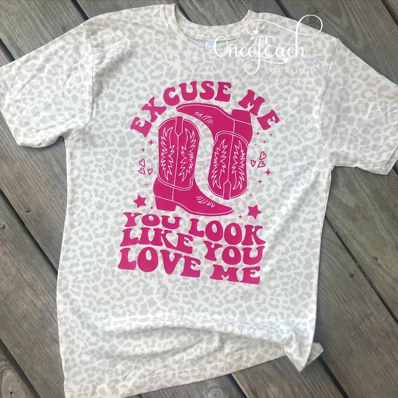 Excuse Me You Look Like You Love Me Bodysuit/tee - Etsy