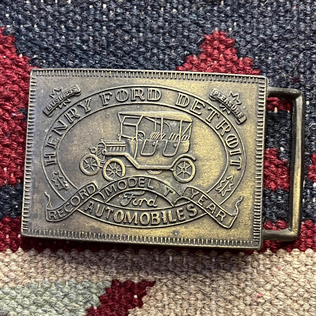Vintage Henry Ford Detroit Model T Automobiles Record Year Belt Buckle ...