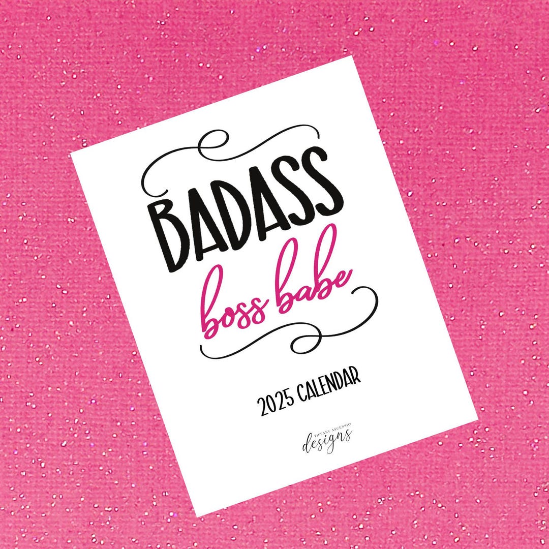 2025 Badass Boss Babe Calendar Funny NSFW Quotes Boss Girl Desk ...