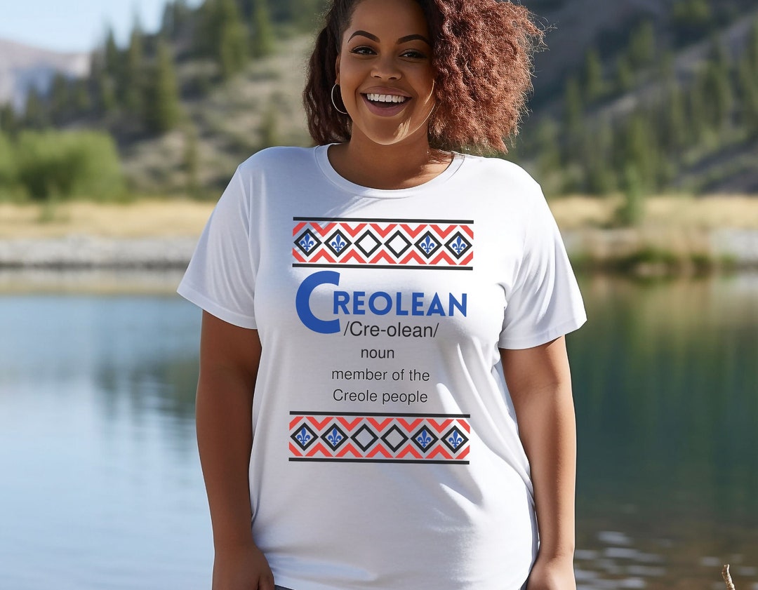 Creolean Definition Tshirt, Creole Heritage, African Heritage Shirt ...