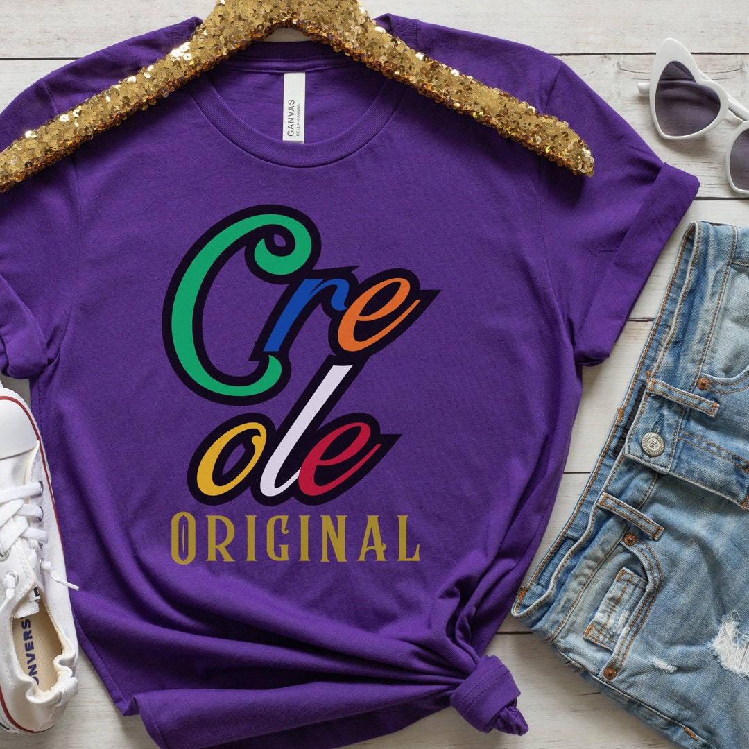 Creole Original Tshirt, Louisiana Creole Tee Shirt, African French ...