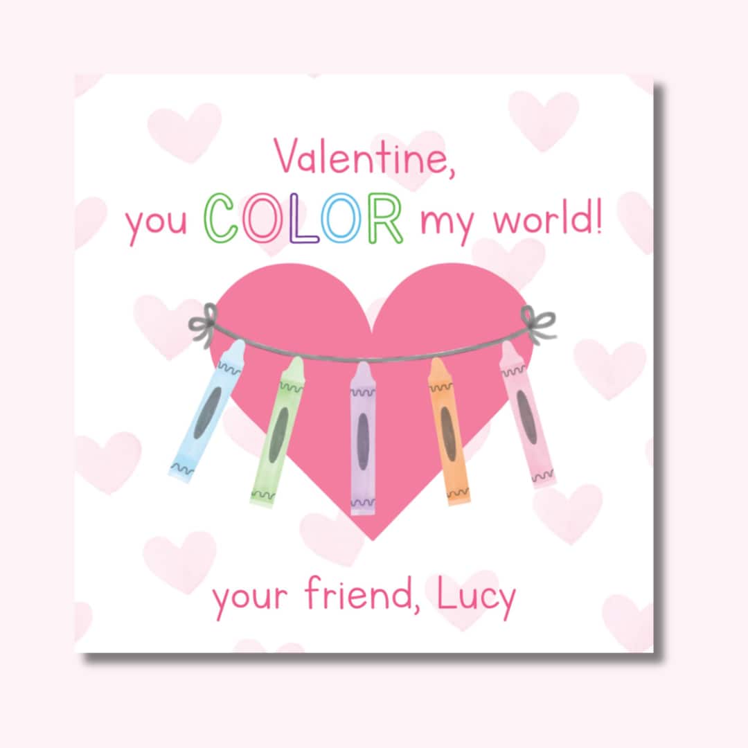 Editable Crayon Valentine Cards for Kids | You Color My World Classroom ...