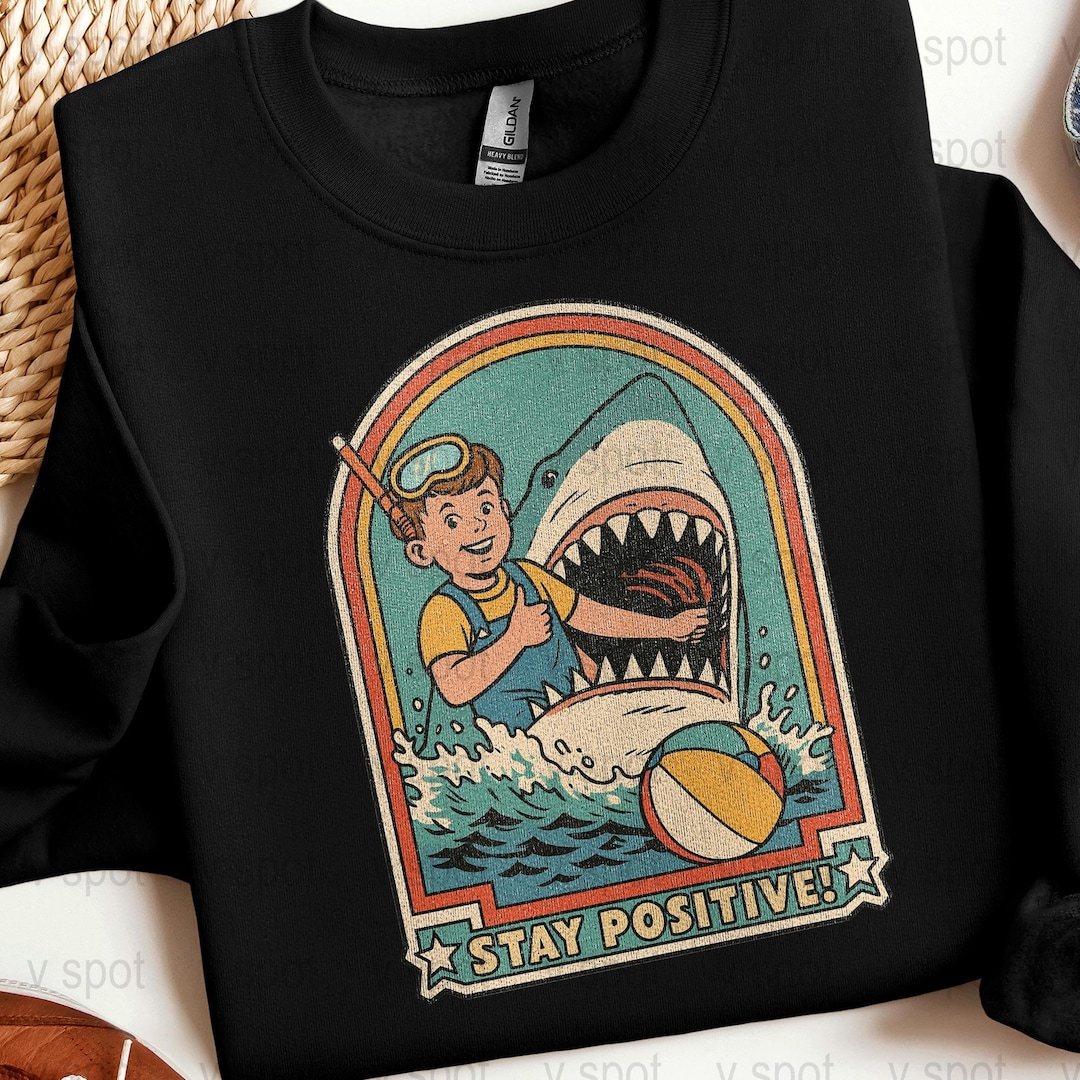 Digital Image, Stay Positive Shark Art, Retro Style Shark Design, Boy ...