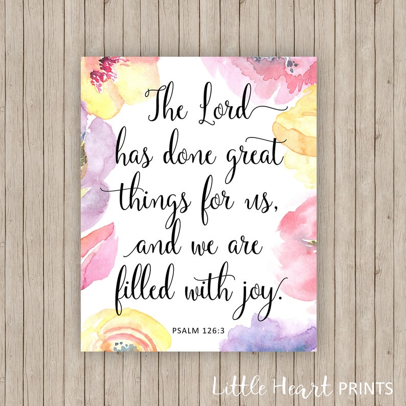 Psalm 126:3 The Lord has done great things for us Printable | Etsy