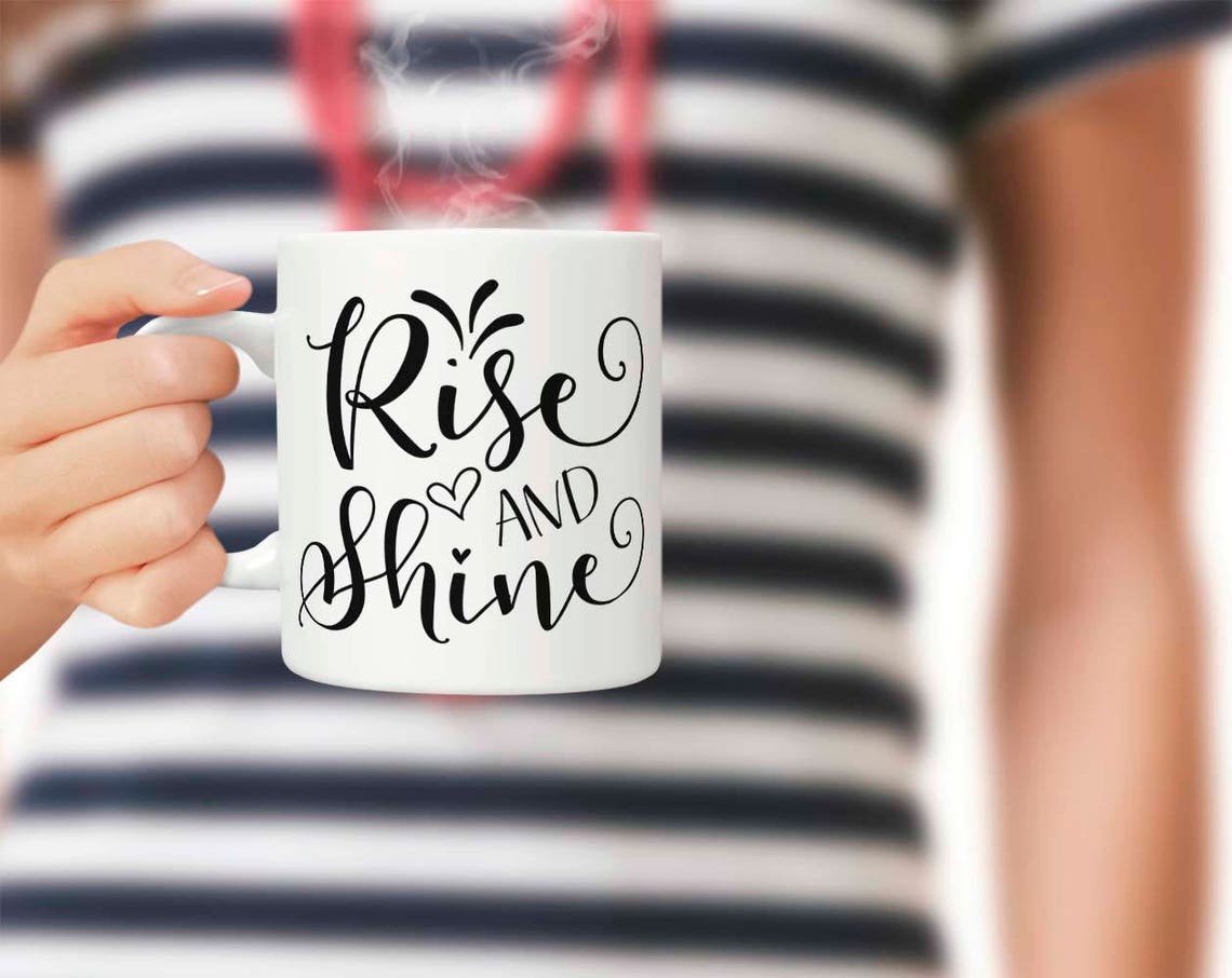 Rise and Shine Svg for Cut Home Svg File Motivational Svg - Etsy