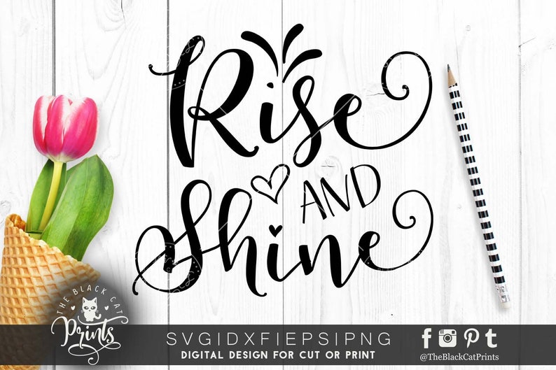Rise and Shine Svg for Cut Home Svg File Motivational Svg - Etsy