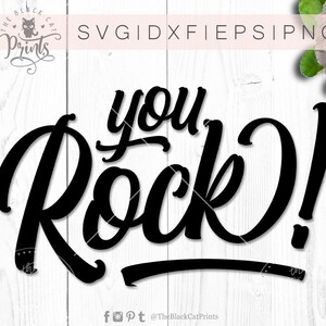 You Rock SVG for Shirts | Encouraging Svg | Motivational Svg | Kids Svg ...