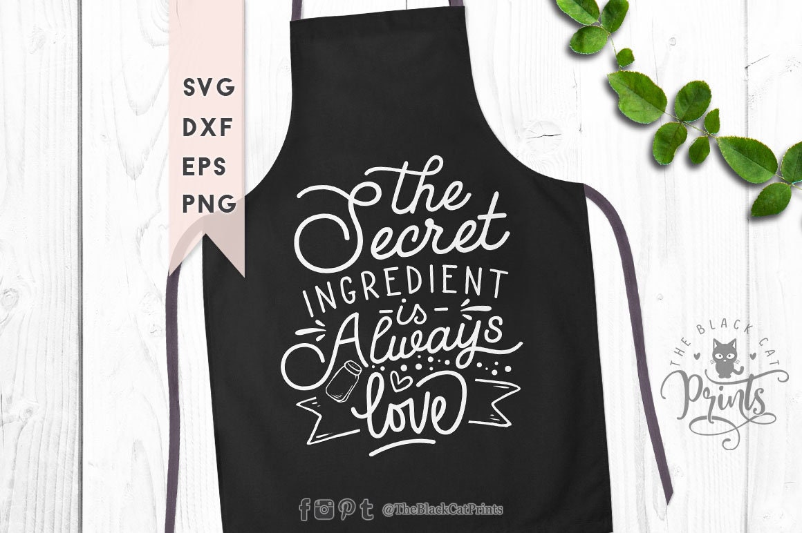 The Secret Ingredient is Always Love SVG Kitchen Cut File - Etsy