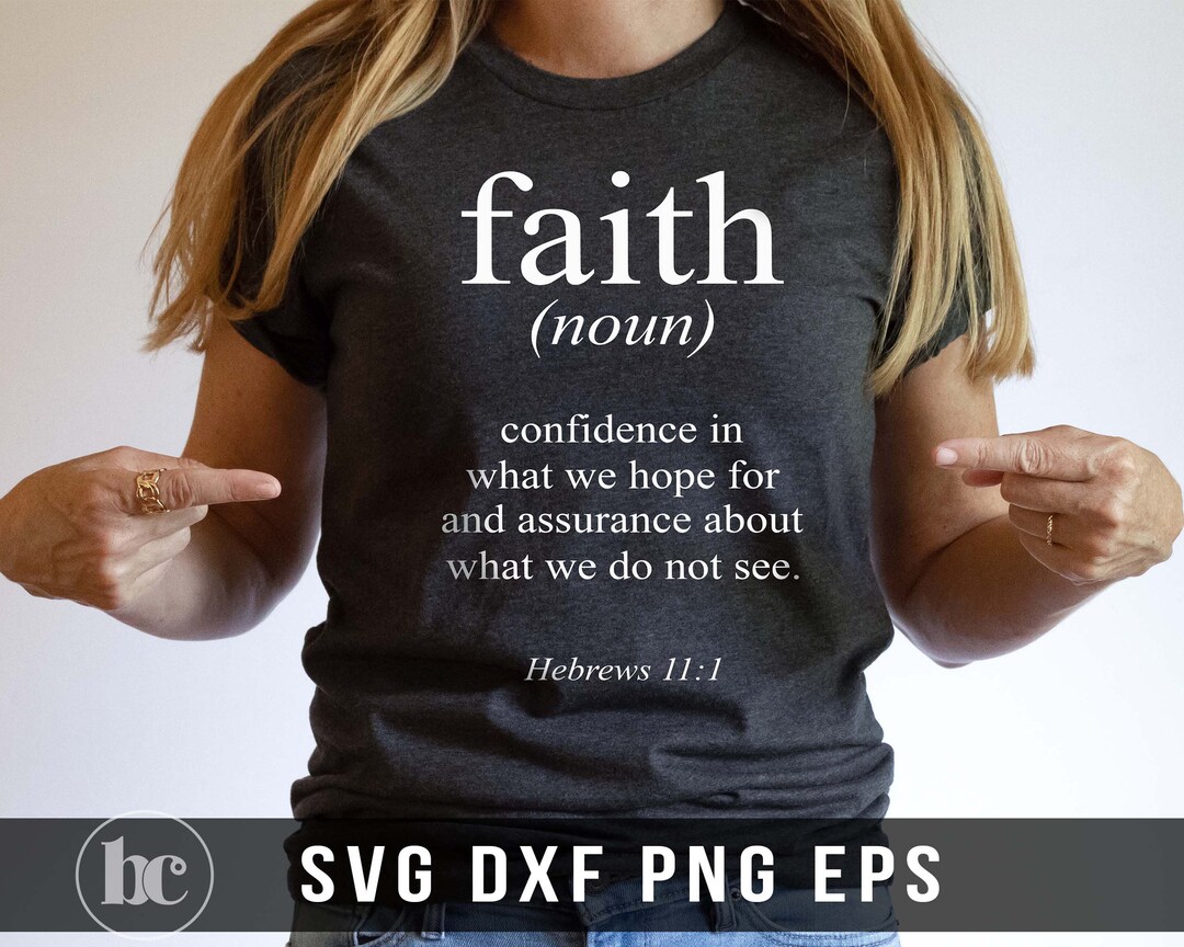 Bible Verse SVG PNG | Faith Definition Svg | Bible Quote Svg | Faith ...