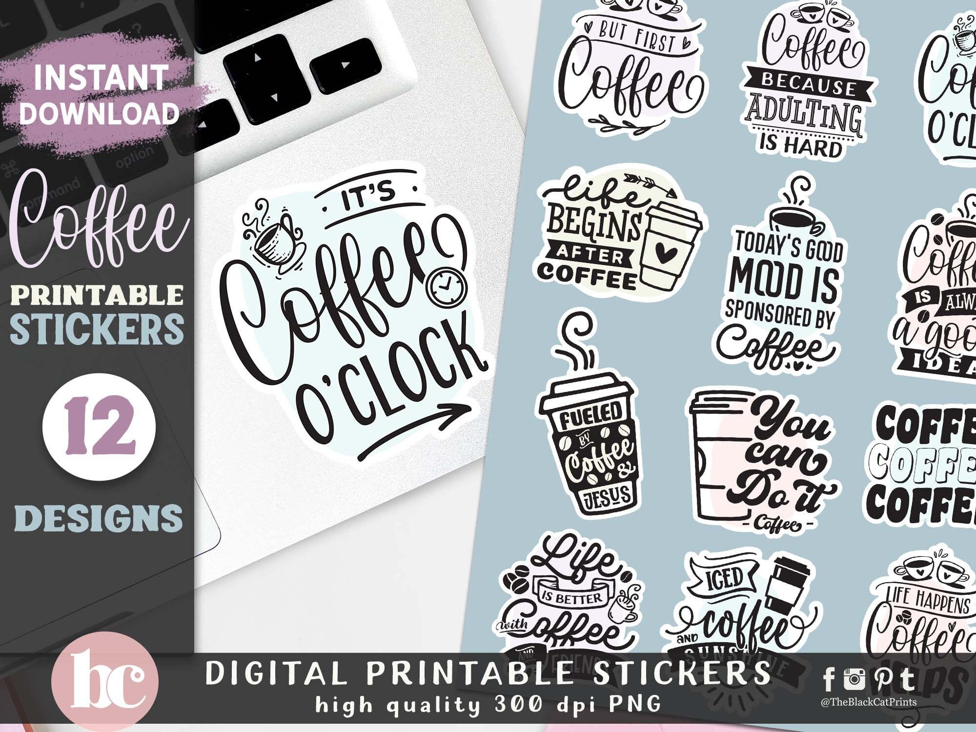Coffee Printable Stickers Funny Coffee Stickers Digital - Etsy