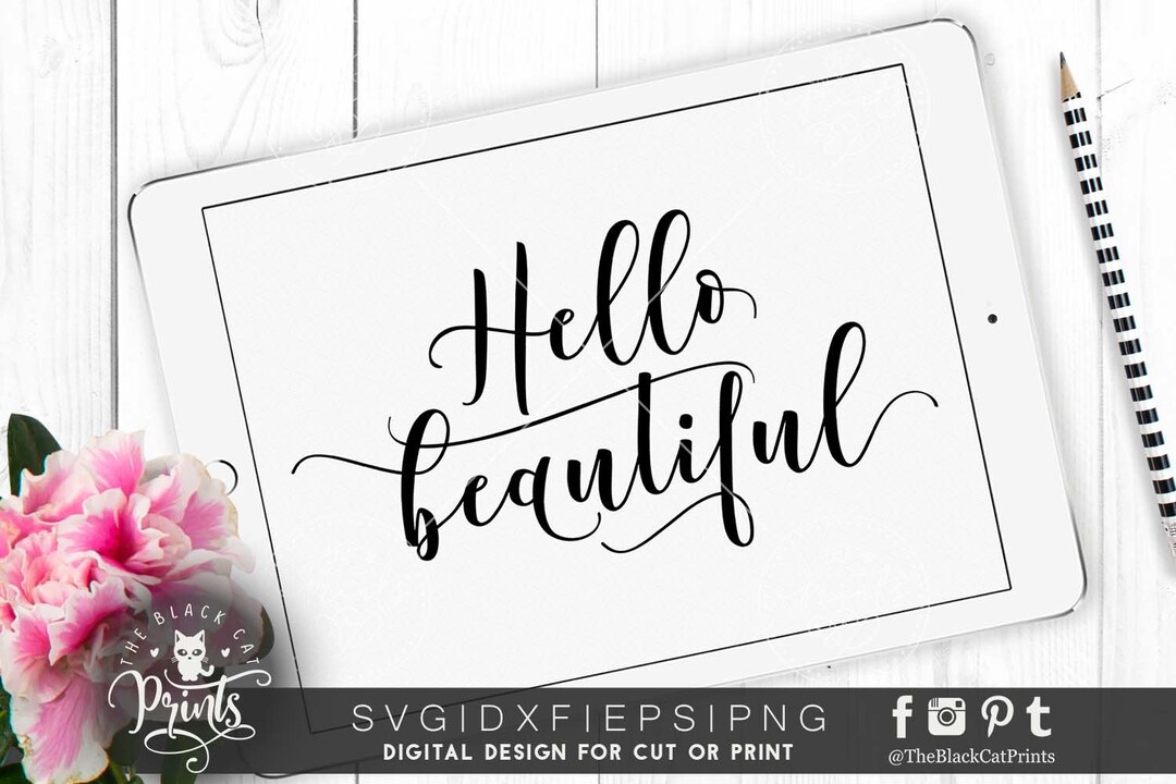 Hello Beautiful Svg File for Cricut Cutting File Iron on Beautiful Svg ...