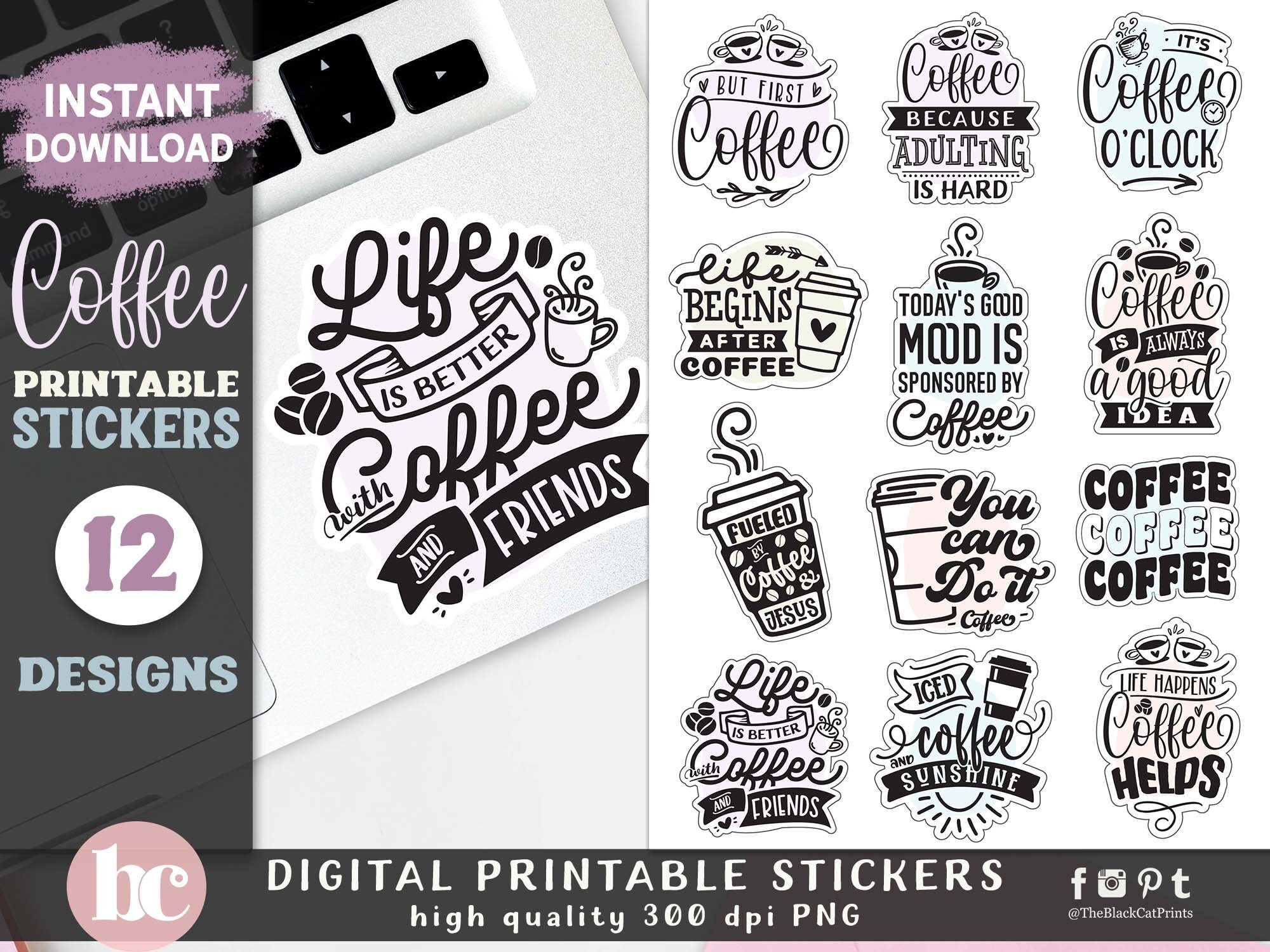 Coffee Printable Stickers Funny Coffee Stickers Digital - Etsy