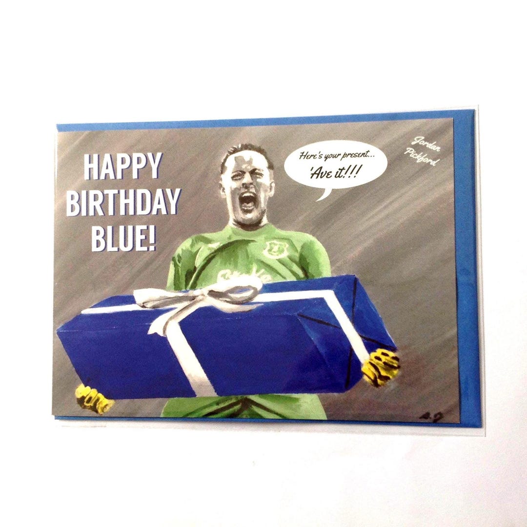 Jordan Pickford Birthday Card: for Everton Fans - Etsy