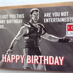 GLADIATOR Birthday Card - Are You Not Entertained? - Maximus - Russell ...