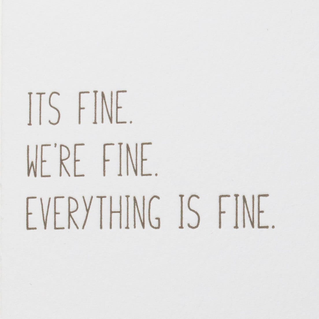 Everything is Fine Letterpress Card - Etsy