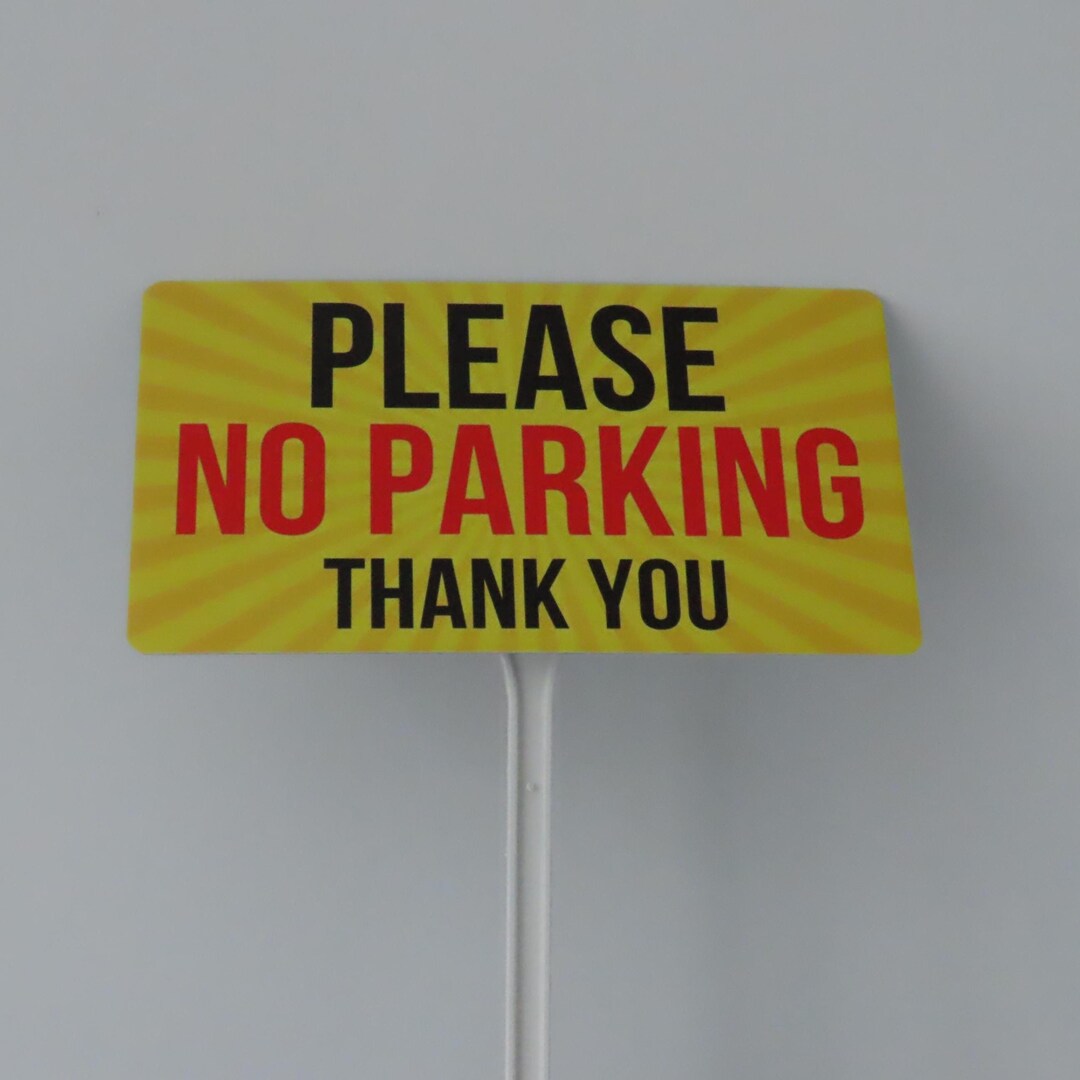 No Parking Sign With Stake. Weatherproof Plaque and Spike, Metal Please ...