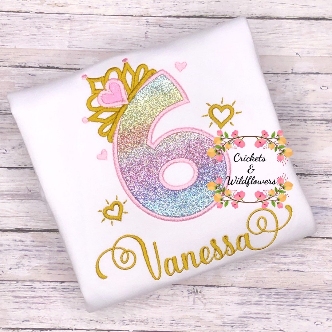 6th Birthday Shirt for Girl, Princess Birthday Shirt, Number With Crown ...
