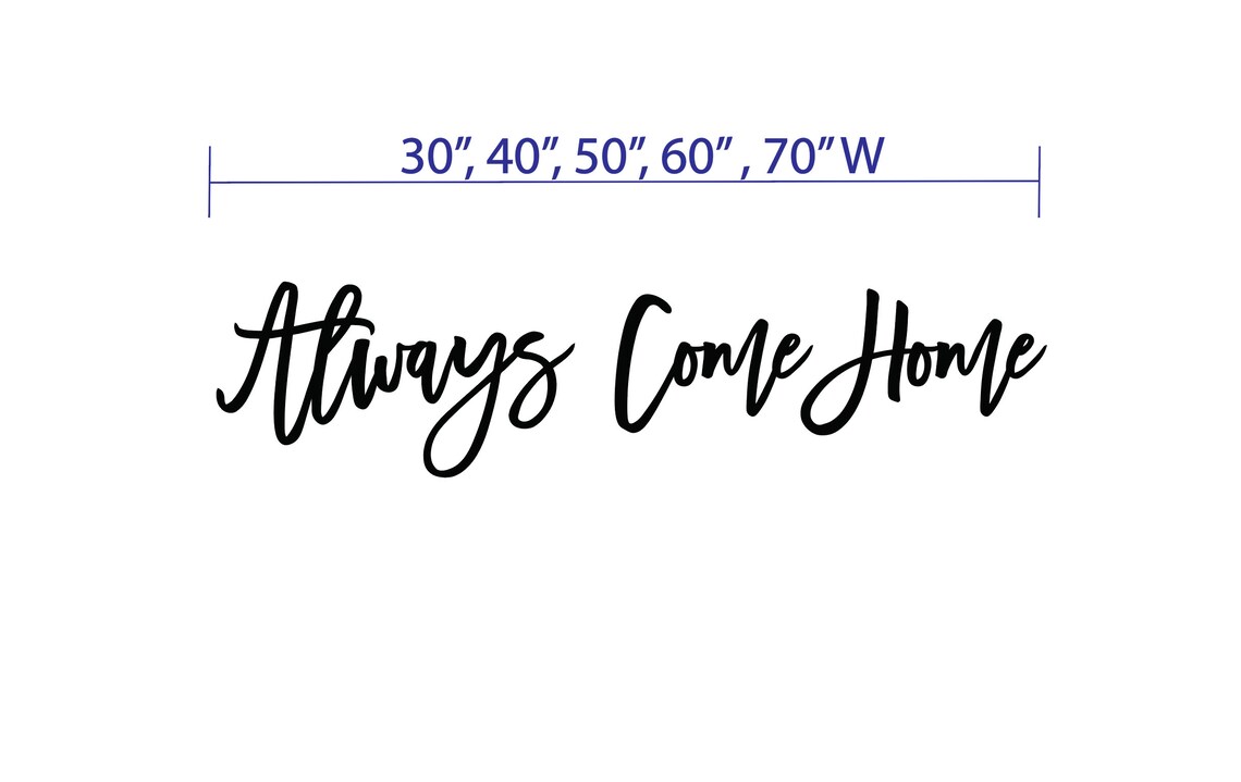 Always Come Home Place 3D Wood Sign Cut Out Wood Words Laser - Etsy