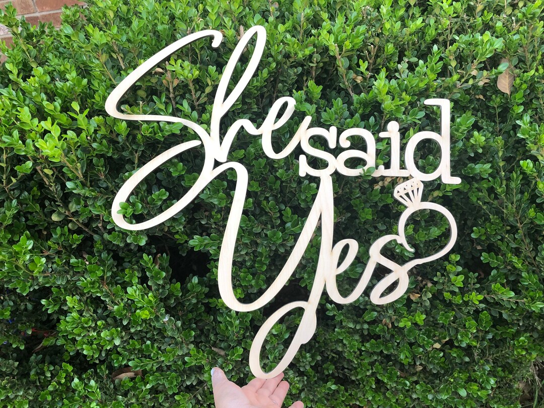 She Said Yes Wood Sign / Wood Cut Out / Bridal Shower, Engagement Sign ...
