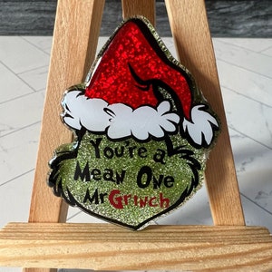 You're A Mean One Mr. Grinch - Grinch Inspired Badge Reel - Etsy
