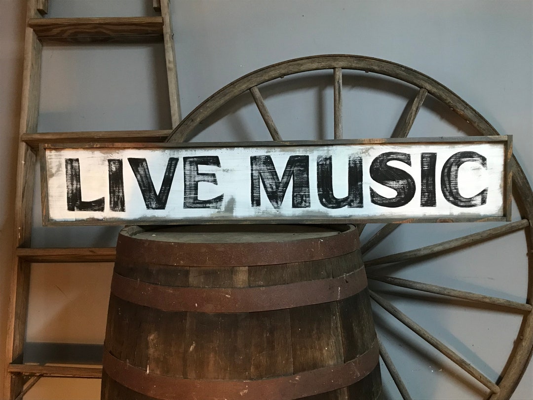 LIVE MUSIC Wood Sign, Hand Painted Sign, Vintage Music Sign, Distressed ...