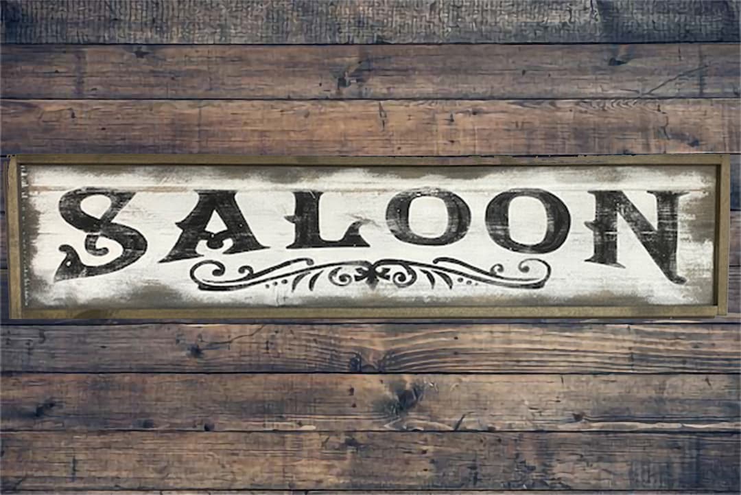 SALOON Vintage Inspired Saloon Sign Bar Sign Old West Saloon Western ...