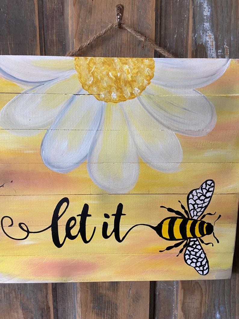 Hand Painted Let It Bee Sign: Rustic Floral Daisy Decor - Etsy