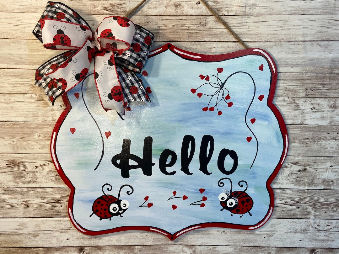 Hello Ladybug Sign, Entryway Welcome With Painted Ladybugs, Love Bugs ...