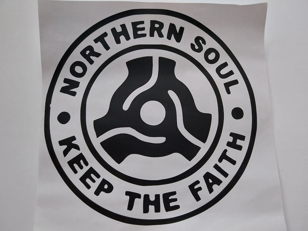 Northern Soul Vinyl Decal Size 11x 11 Inches Quality Exterior Grade ...