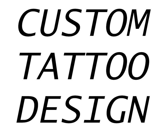 Custom Tattoo Design - Etsy