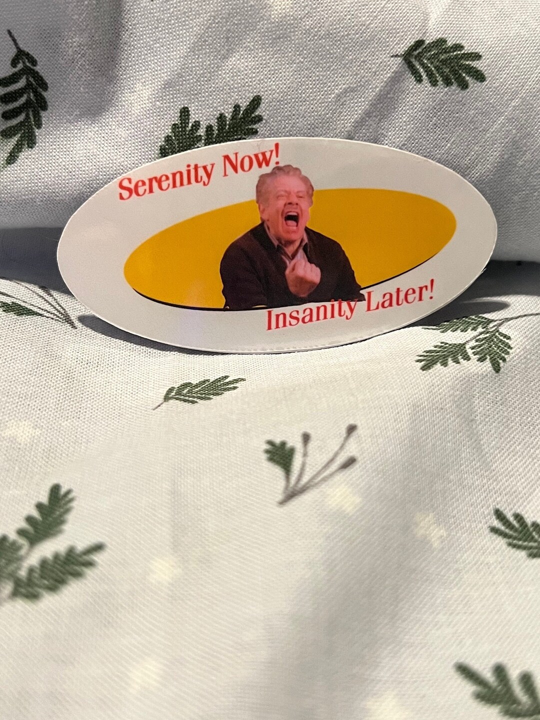 Serenity Now Insanity Later Holographic Sticker - Etsy