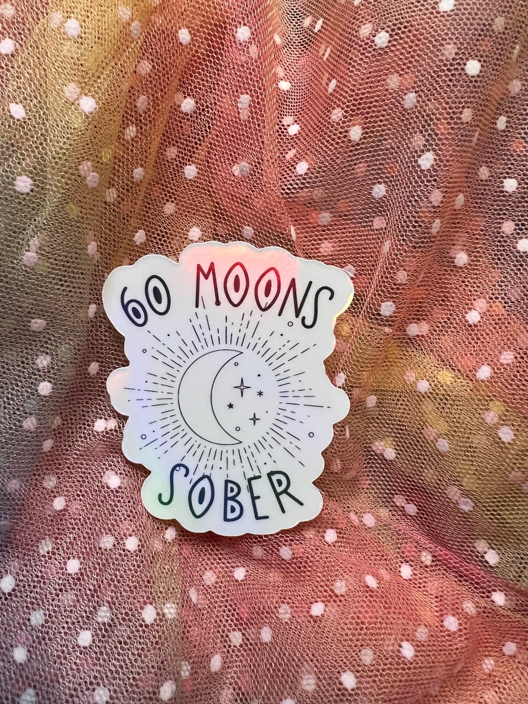 60 Moons Sober Holographic Sticker - Etsy