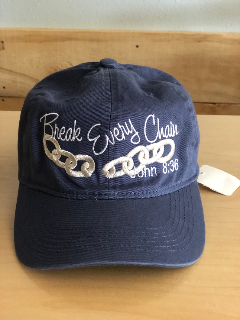 Break Every Chain Hat Embroidery Design Faith Hat Design - Etsy