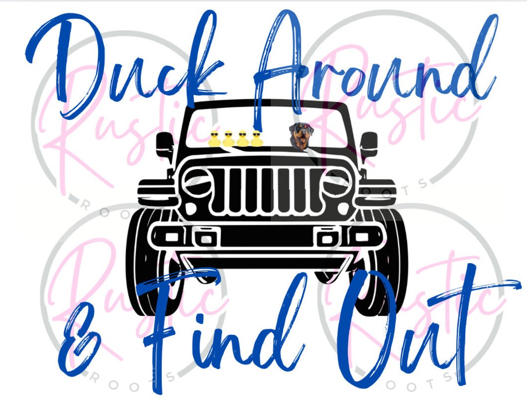 Duck Duck Jeep Png Jeep Png Duck Around and Find Out Summer Png ...