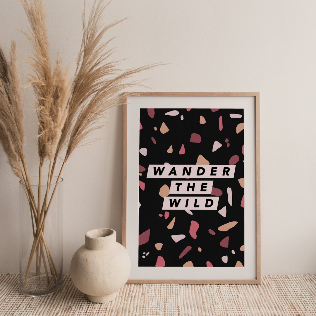 Terrazzo Art Print / Wander the Wild Print / Nature Art Print ...