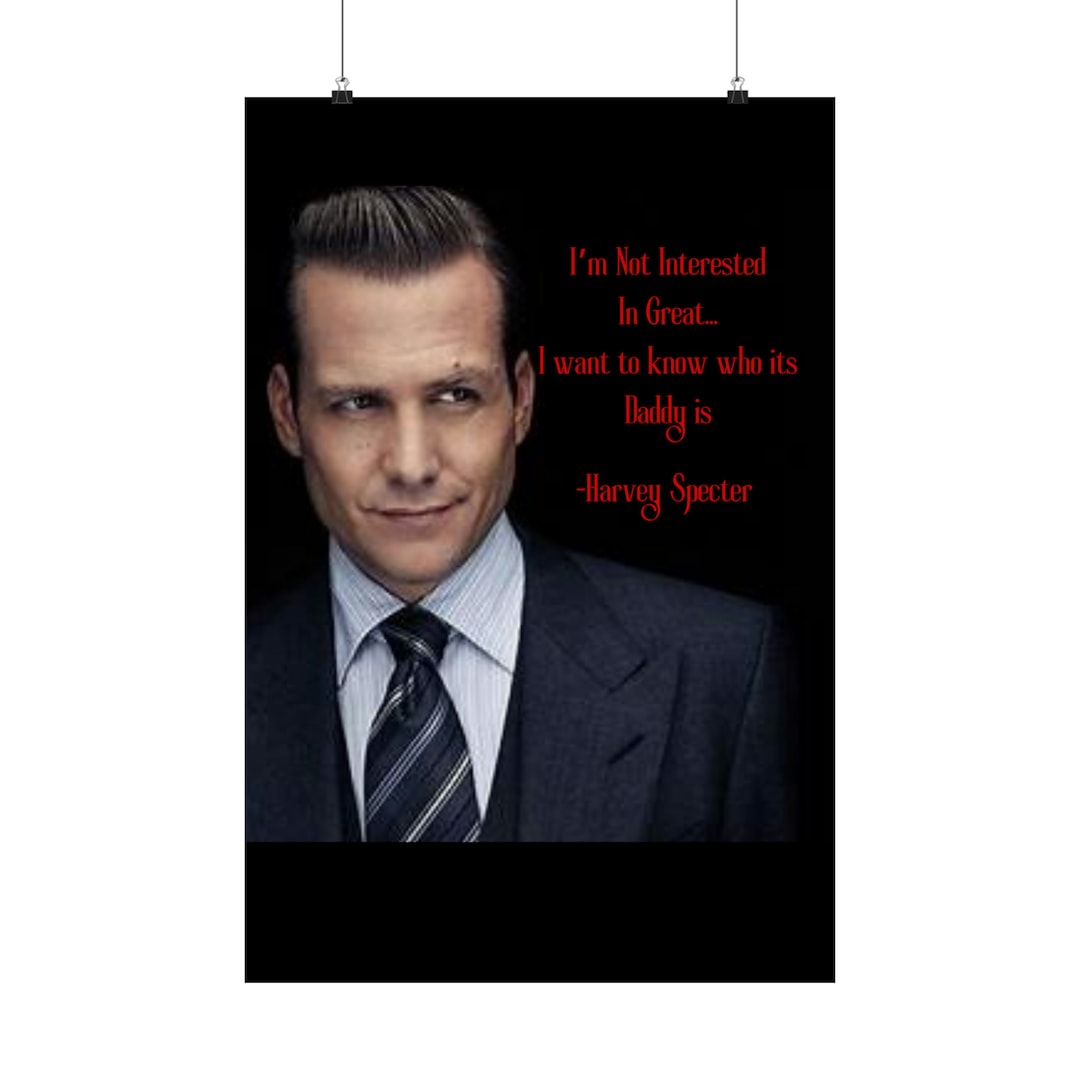 Harvey Specter Who's Your Daddy Suits Matte Vertical Posters - Etsy