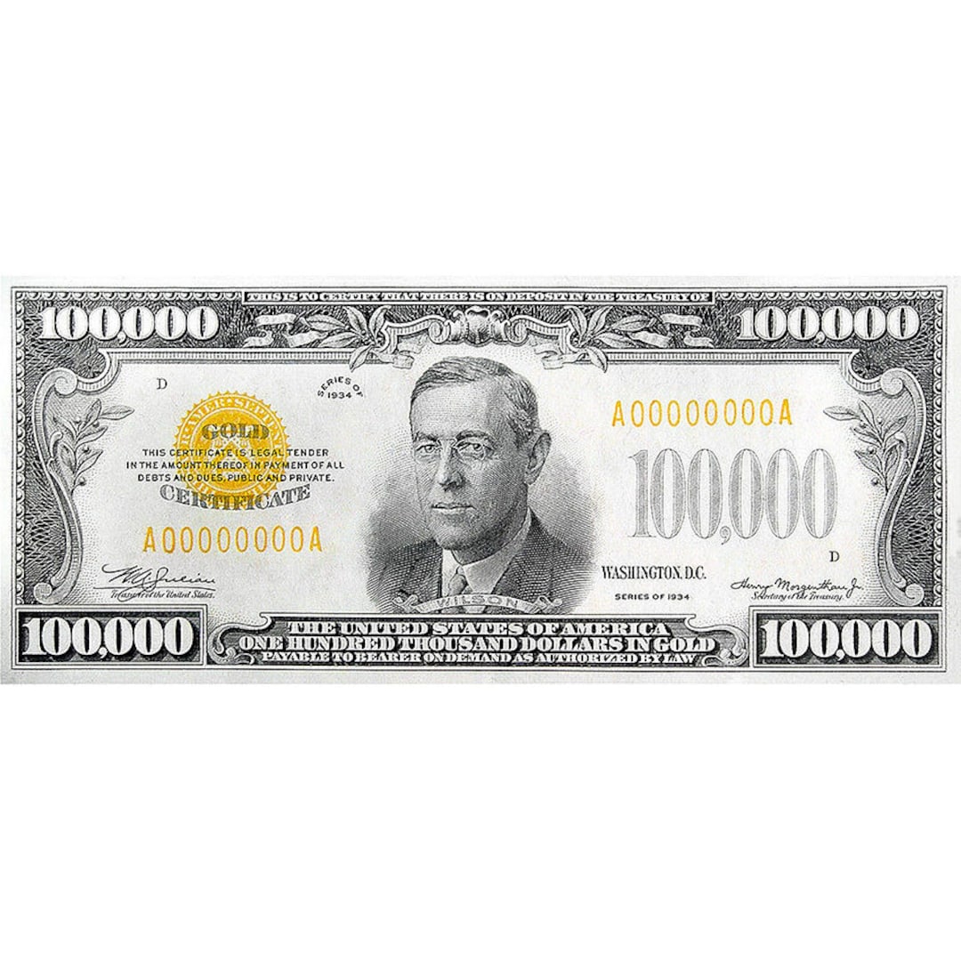 Highly EXCLUSIVE Replica 1934 - 100,000 GOLD CERTIFICATE Bank Note Copy ...