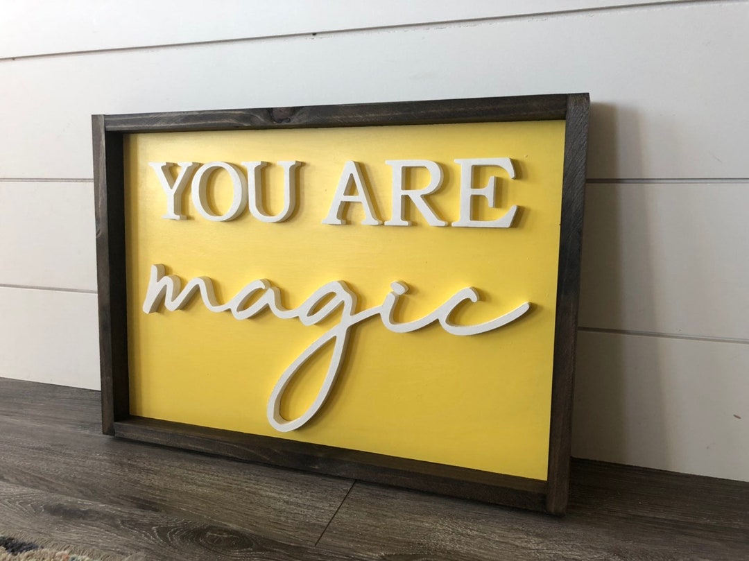 You Are Magic Wood Sign Yellow Nursery Decor Baby Girl Nursery Decor ...