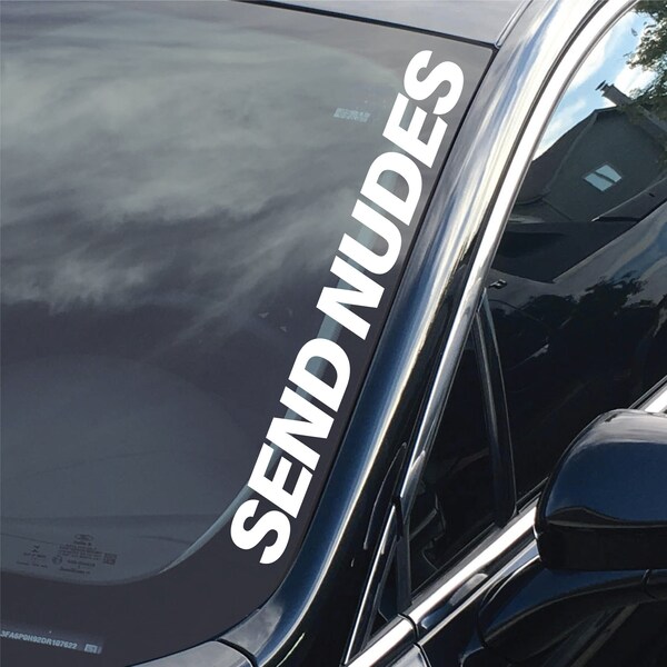 Send Nudes Windshield Banner - Etsy