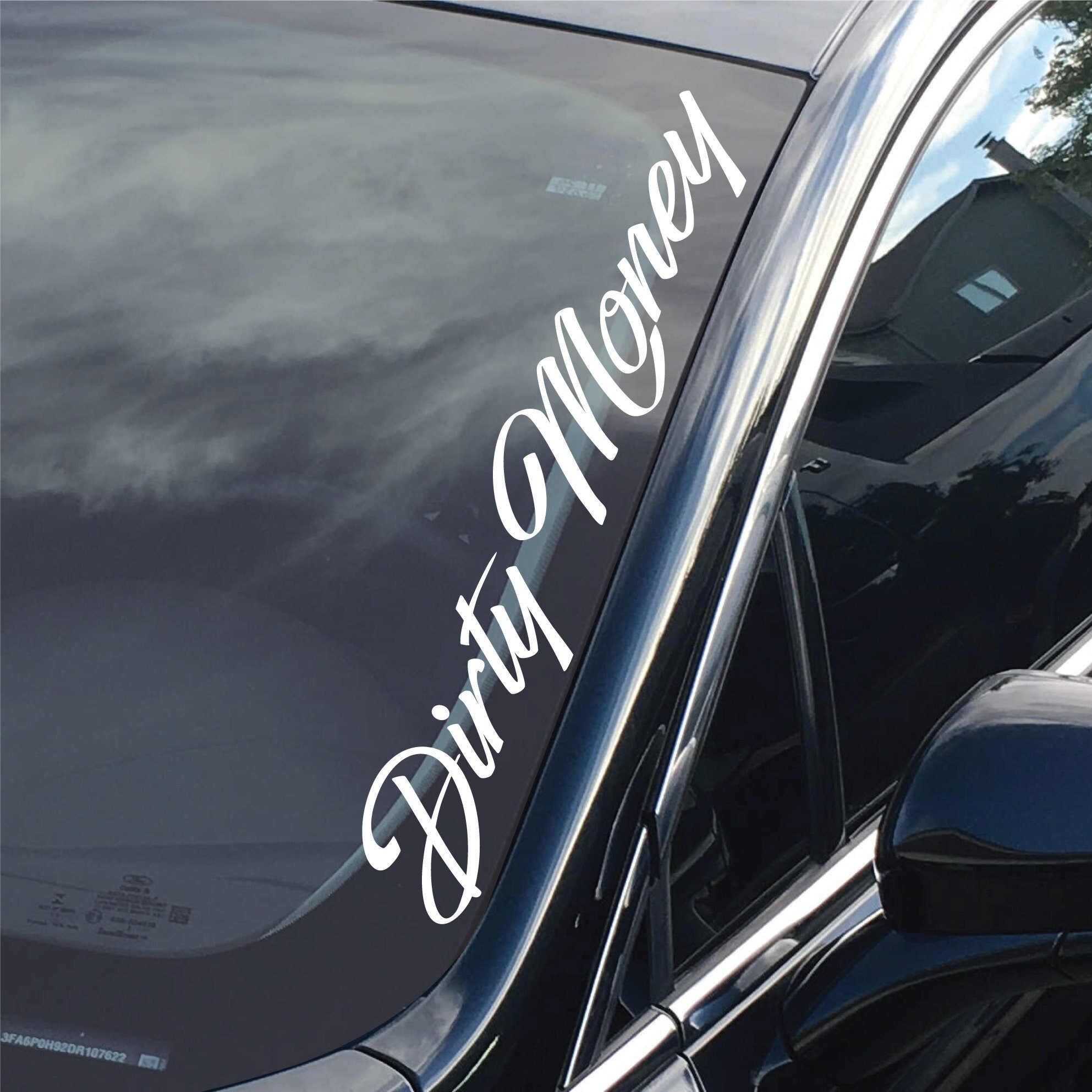 Dirty Money Cursive Side A Pillar Windshield Banner Decal / | Etsy