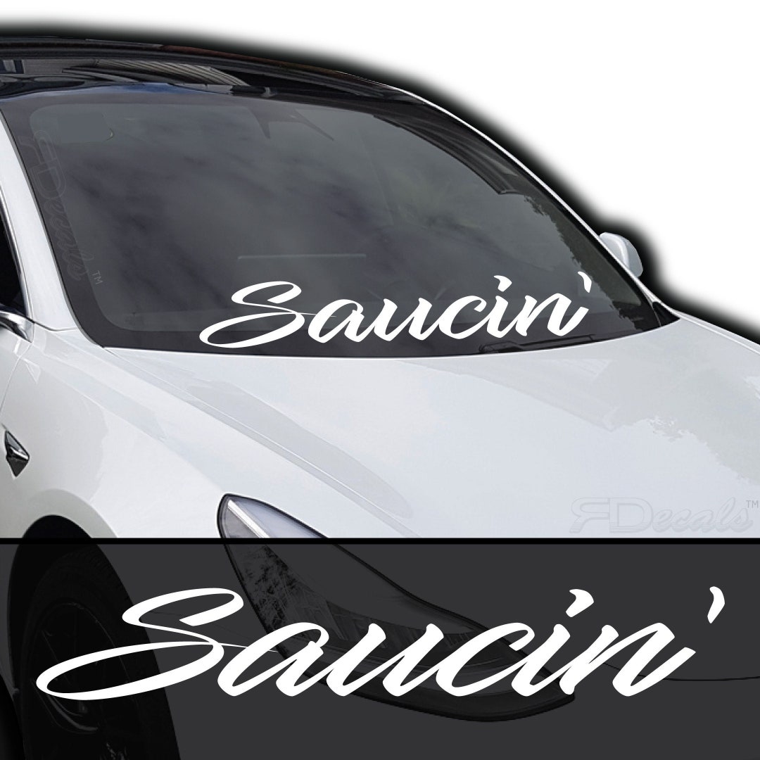 Saucin' Windshield Banner Decal / Sticker 6x33 - Etsy