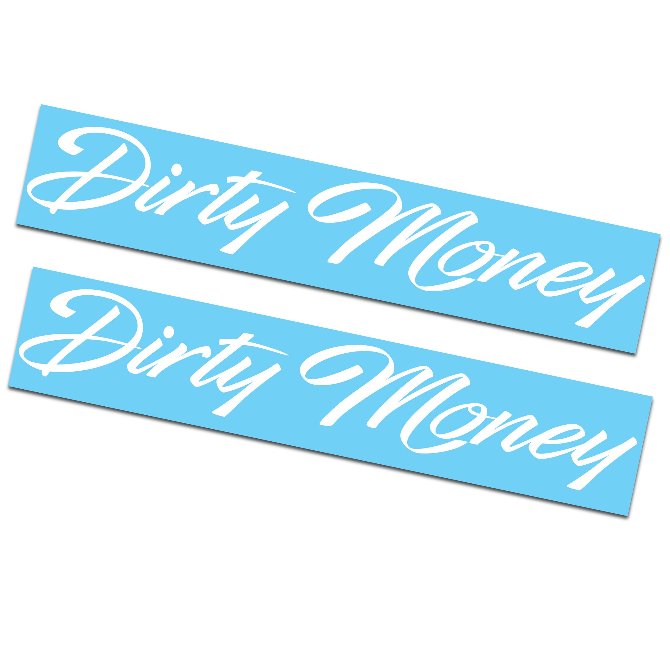Dirty Money Sticker