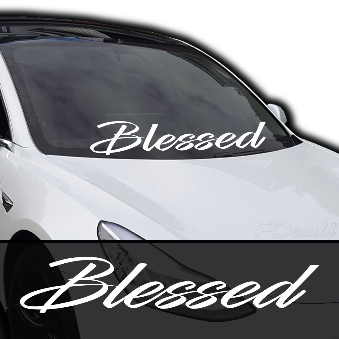 Blessed | Windshield Banner Decal / Sticker 6x32" - Etsy