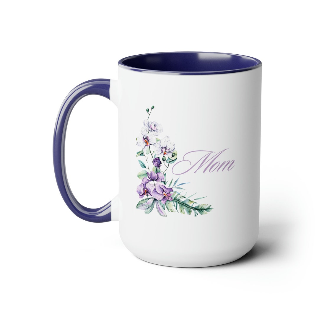 Mug for Mom With an Orchid Spray Two Tone 15oz Mug - Etsy