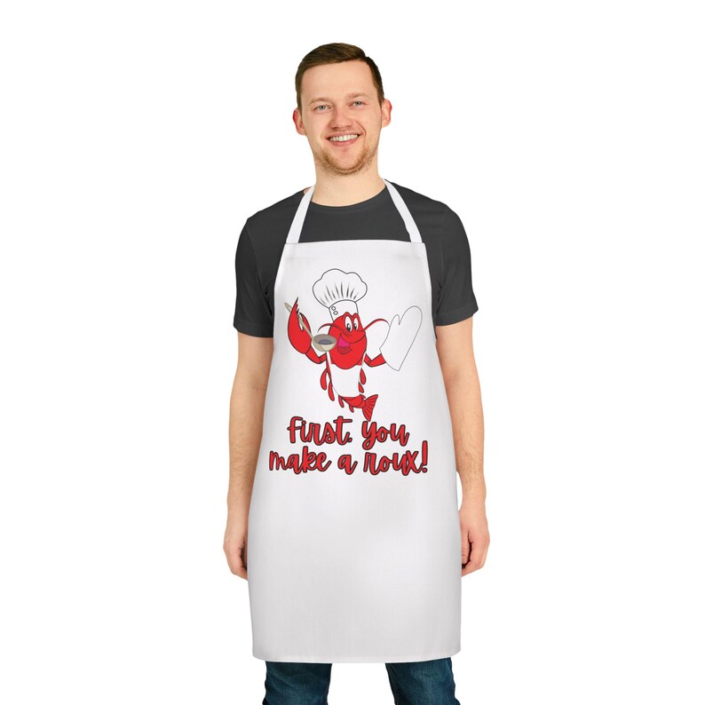Cute Cajun Crawfish Chef Apron | First, You Make a Roux! Kitchen Apron ...