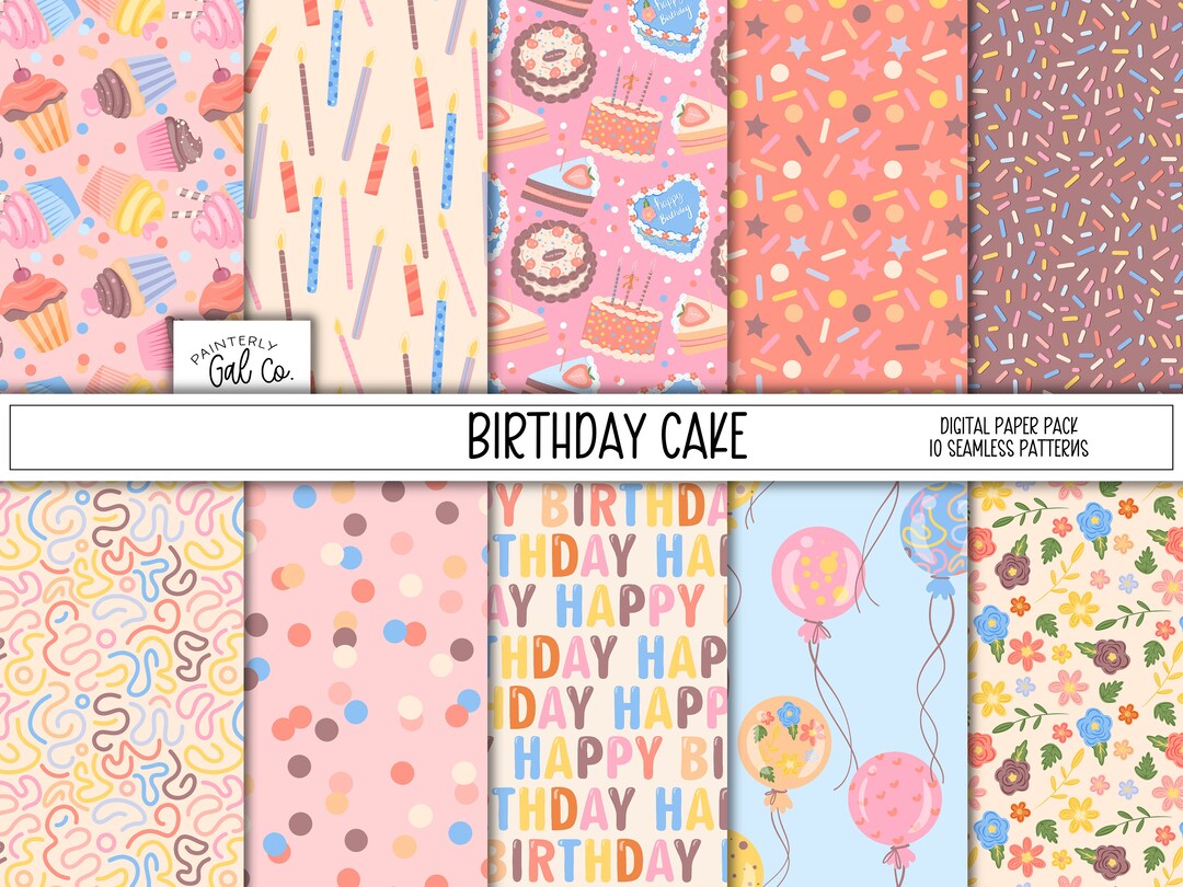 Birthday Cake Digital Papers | Floral, Sweets, Pastry Seamless Patterns ...