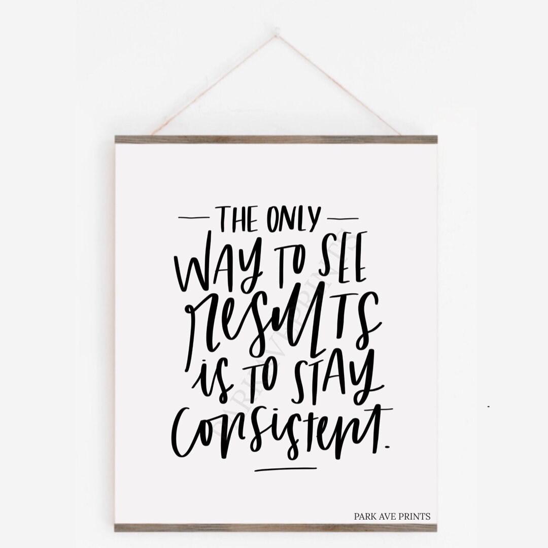 Stay Consistent Poser - PARK AVE PRINTS - Etsy