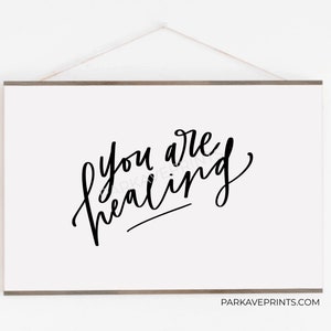 You Are Healing Poster - PARK AVE PRINTS - Etsy