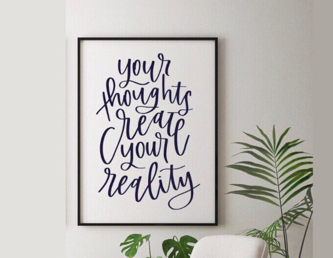 Your Thoughts Create Your Reality | Positivity Quote Poster | Health ...
